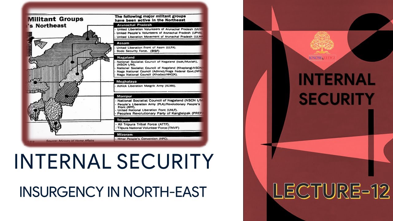 GS3- L12- Internal Security- Insurgency in North East - YouTube