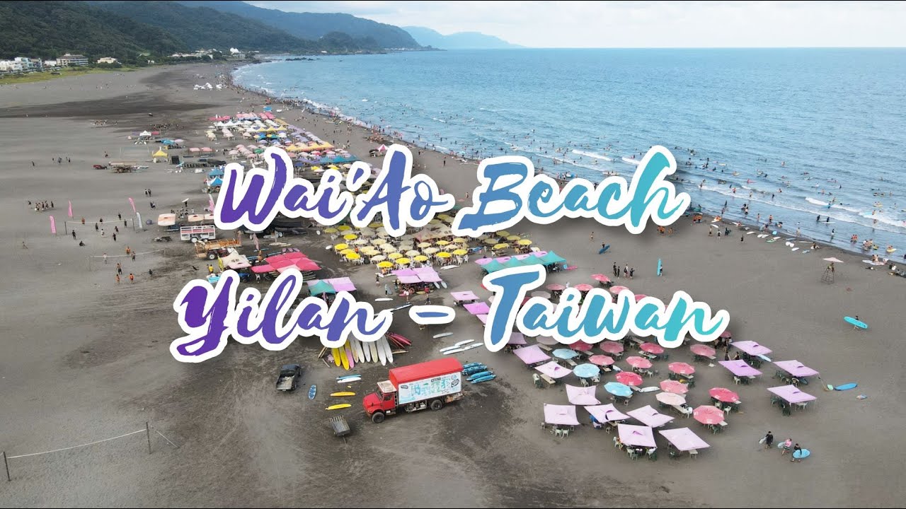 WaiAo Beach - Yilan County, Taiwan - YouTube