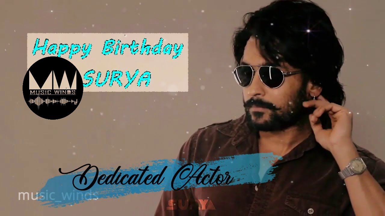 SURYA Birthday Special Video 🎂 | Edited Video | music_winds - YouTube