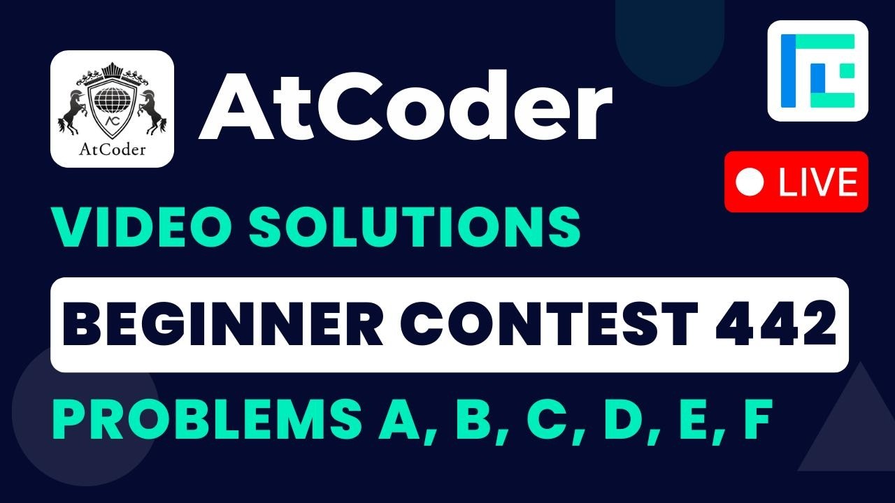 AtCoder Beginner Contest 442 | Video Solutions - A to F | by Vibhaas ...