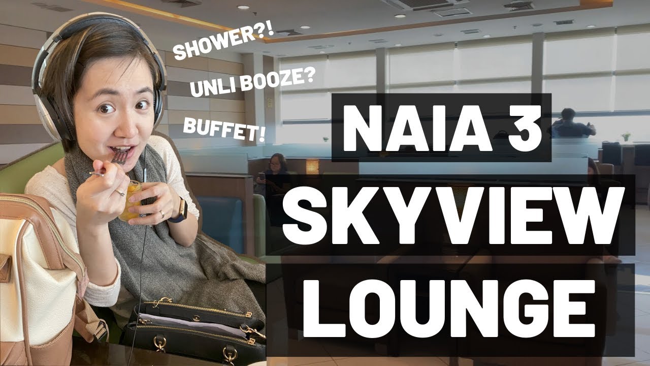 Manila Airport NAIA SKYVIEW LOUNGE TOUR - YouTube