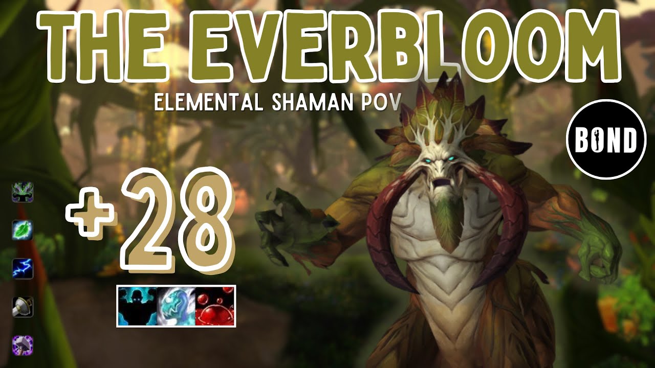 The Everbloom +28 - Fortified/Incorporeal/Sanguine - Elemental Shaman ...