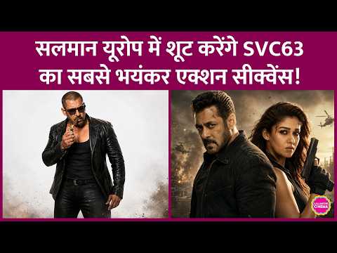Salman Khan and Nayanthara to head to Europe for SVC63, action sequences to be designed by the Dh...
