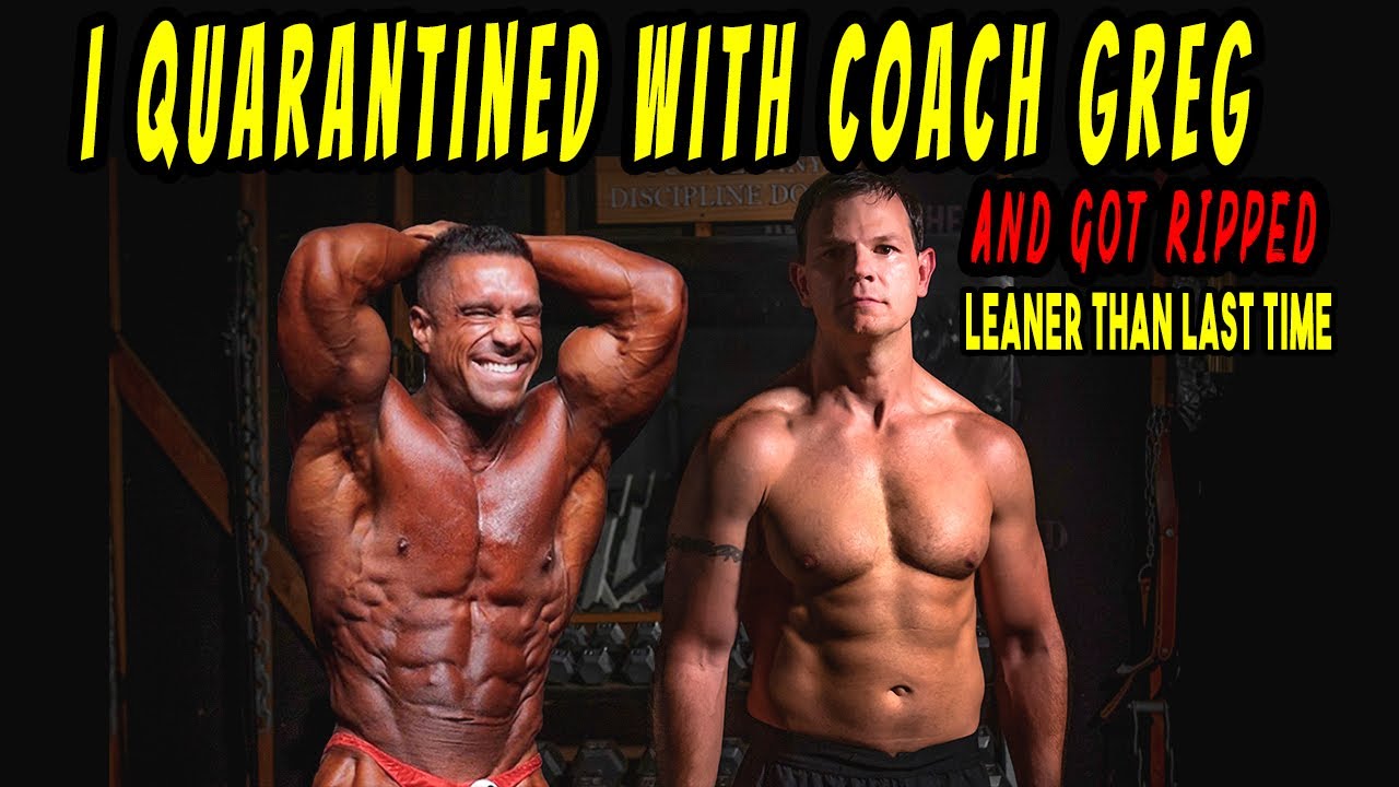 I Quarantined with Coach Greg and Got Ripped || Leaner Than Last Time ...