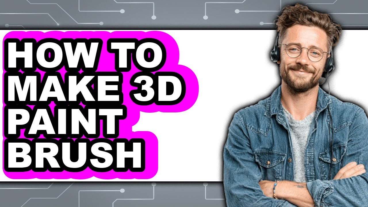 How to Make 3d Paint Brush (updated) - YouTube