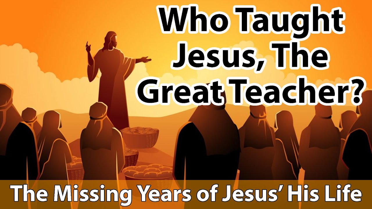 Who taught Jesus? Who was Rabbi Jesus? Jesus' Lost years? - YouTube