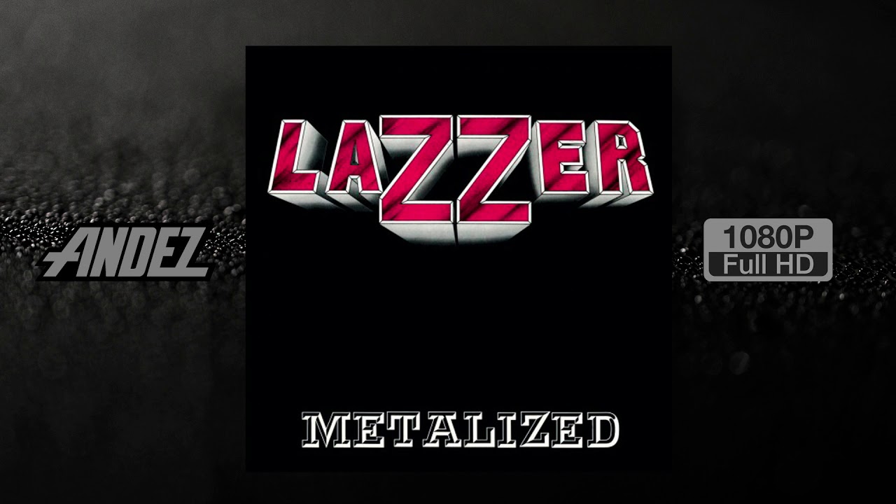 Lazzer Metalized - Full Álbum. - YouTube