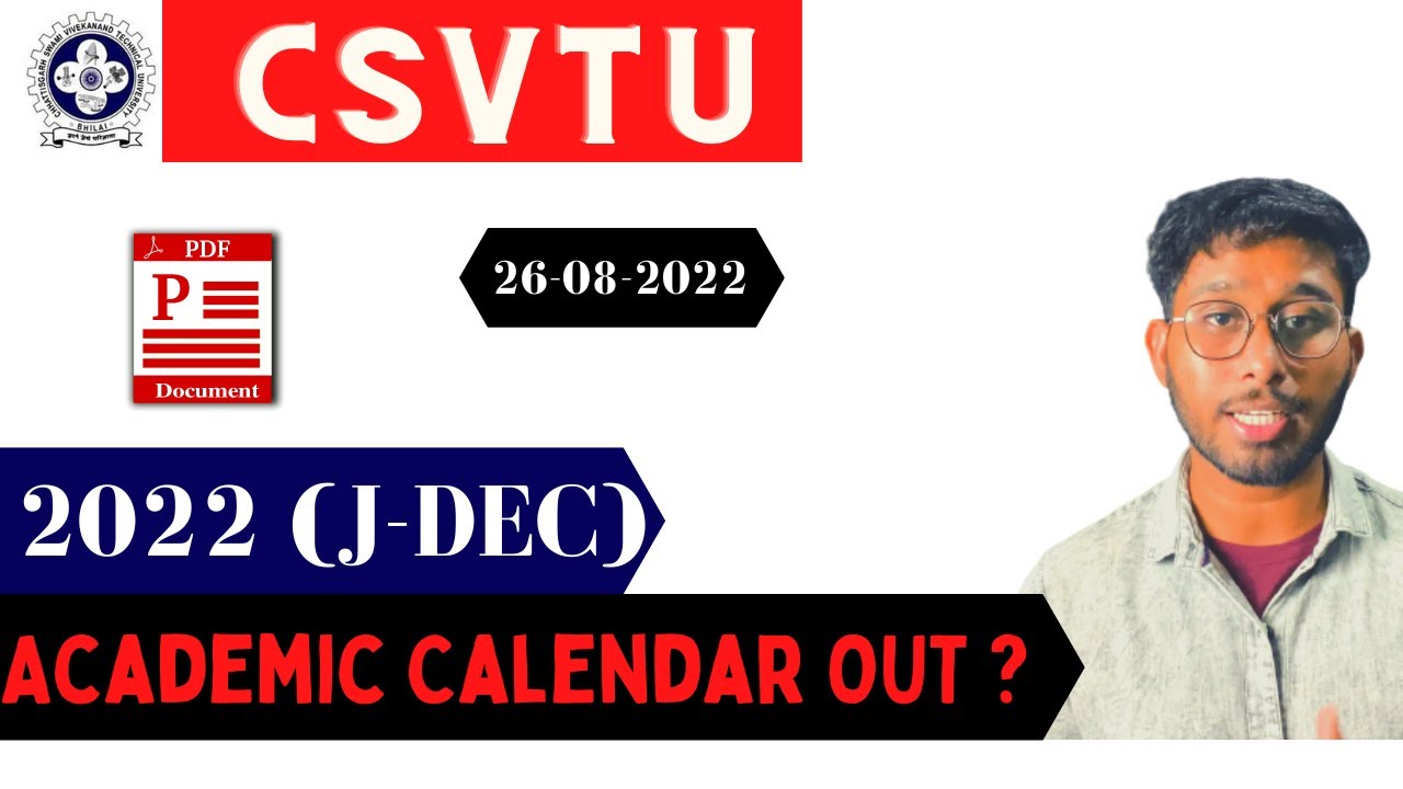 2022 (July-December) Academic Calendar OUT ?| CSVTU - YouTube