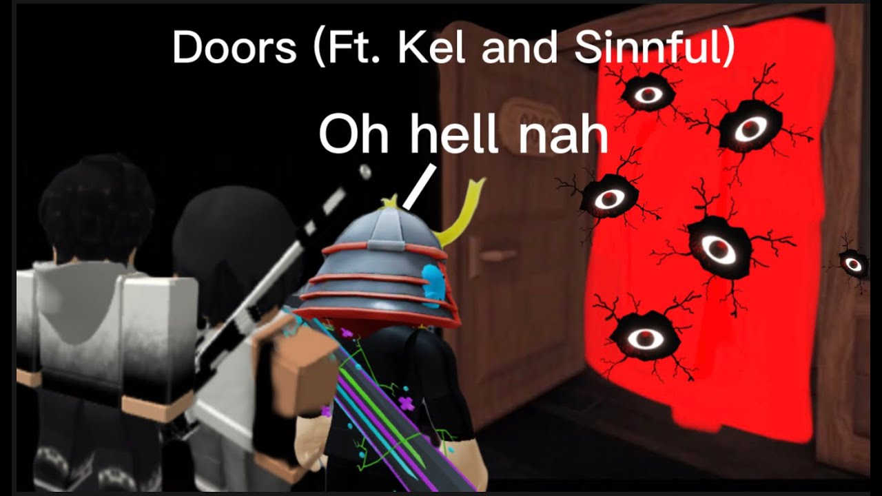 ROBLOX DOORS IS AMAZINGLY SCARY (Ft. Kel and Sinnful) - YouTube