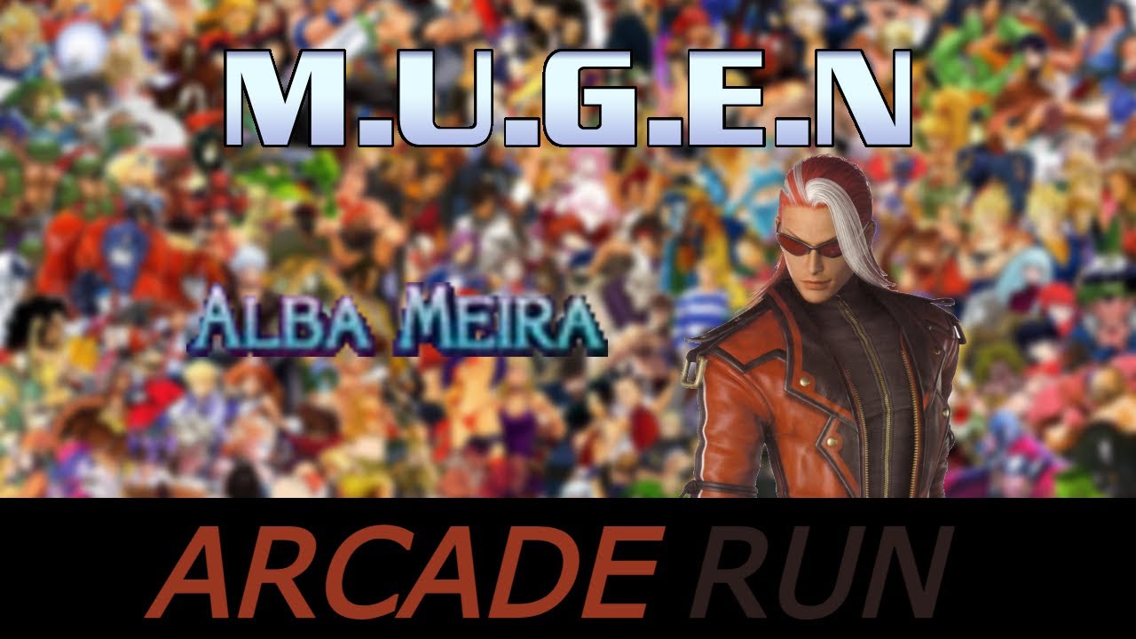 MUGEN: FZL-MGCool's Alba Meira Arcade Run - YouTube