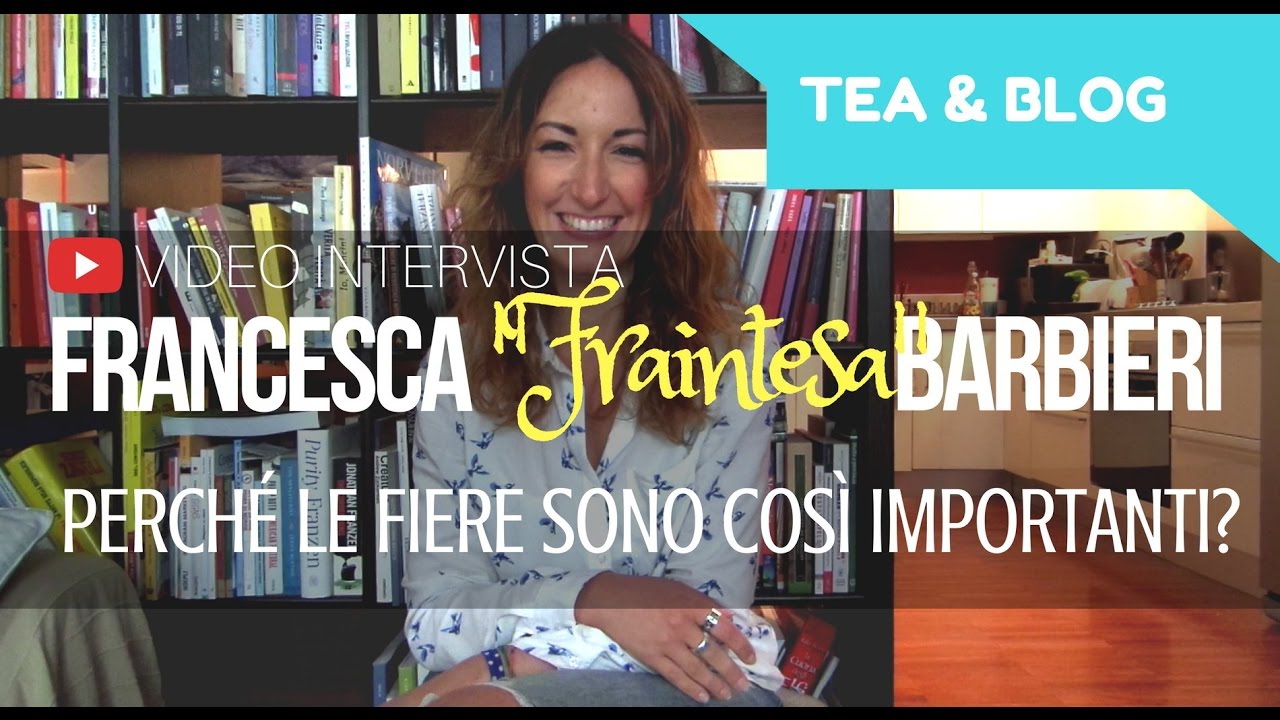 Intervista Francesca (Fraintesa) Barbieri Blog e fiere del turismo Tea ...
