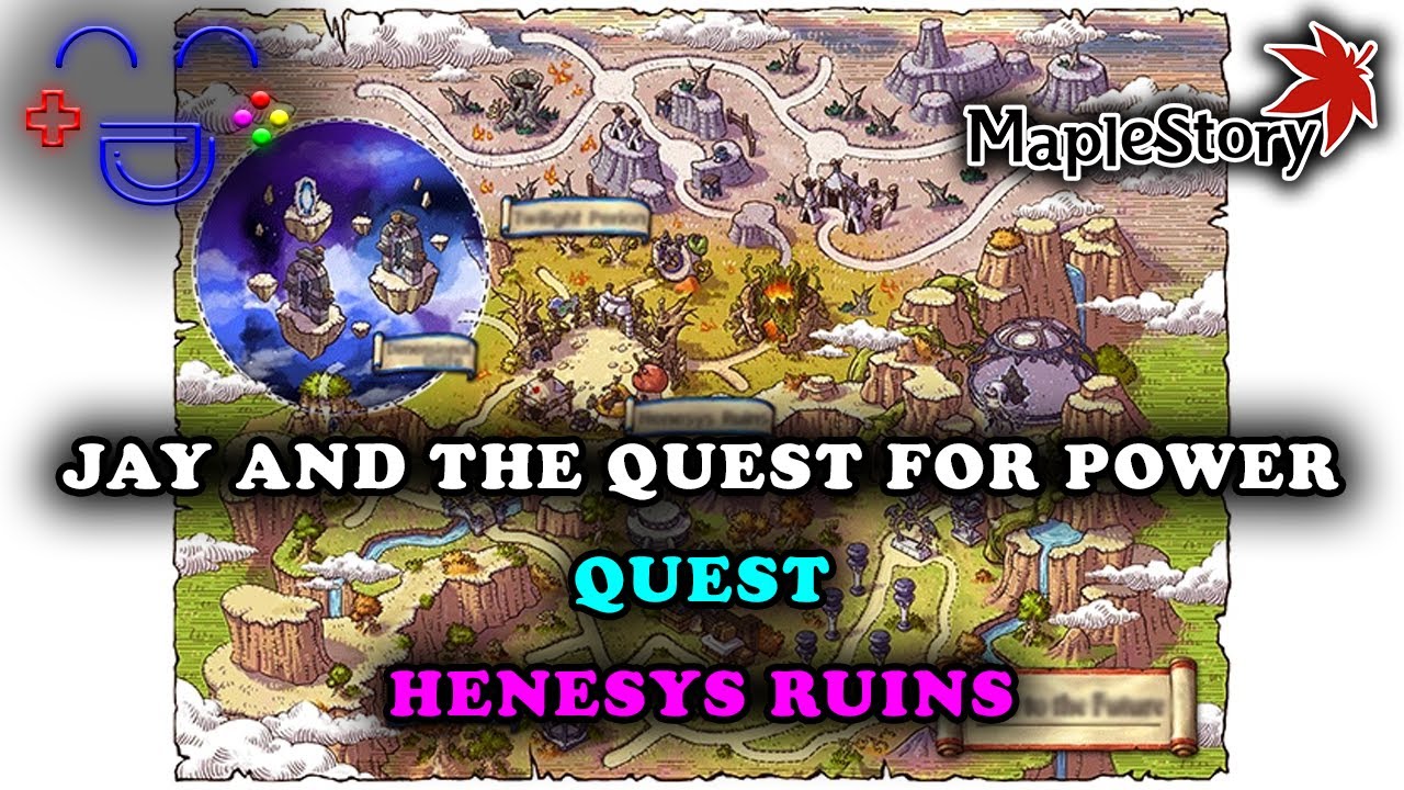 Jay and the Quest for Power Henesys Ruins Quest Maplestory - YouTube