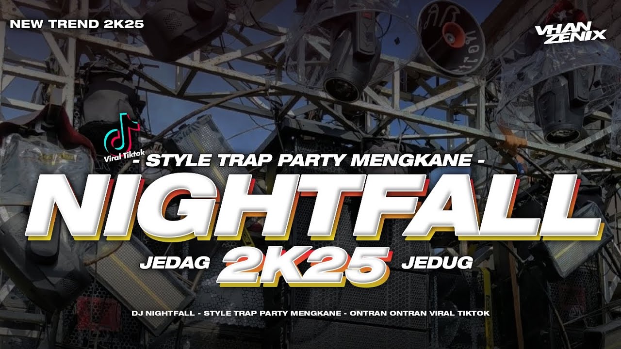 DJ NIGHTFALL TRAP PARTY MENGKANE VIRAL TIKTOK - YouTube