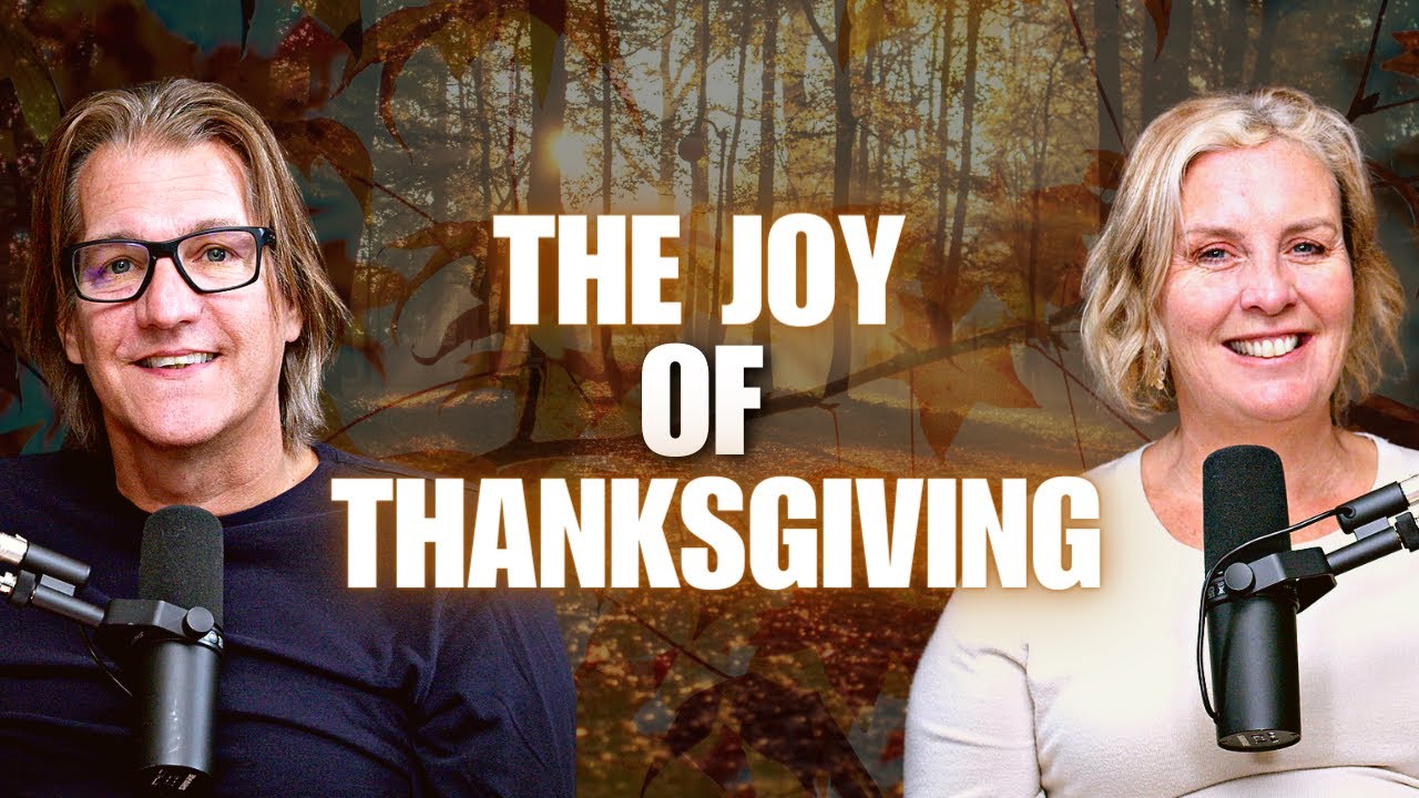 The Life-Changing Impact of Living a Life of Thanksgiving - YouTube