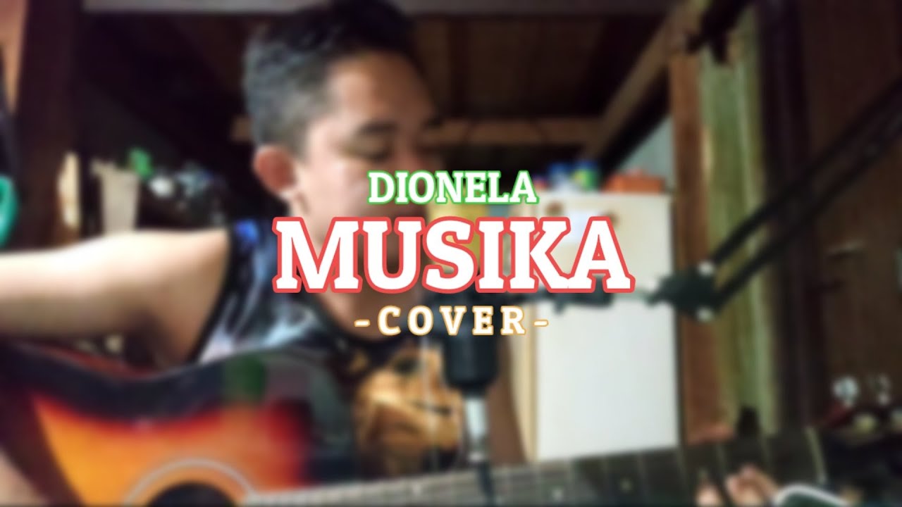 MUSIKA - DIONELA (Cover) - YouTube