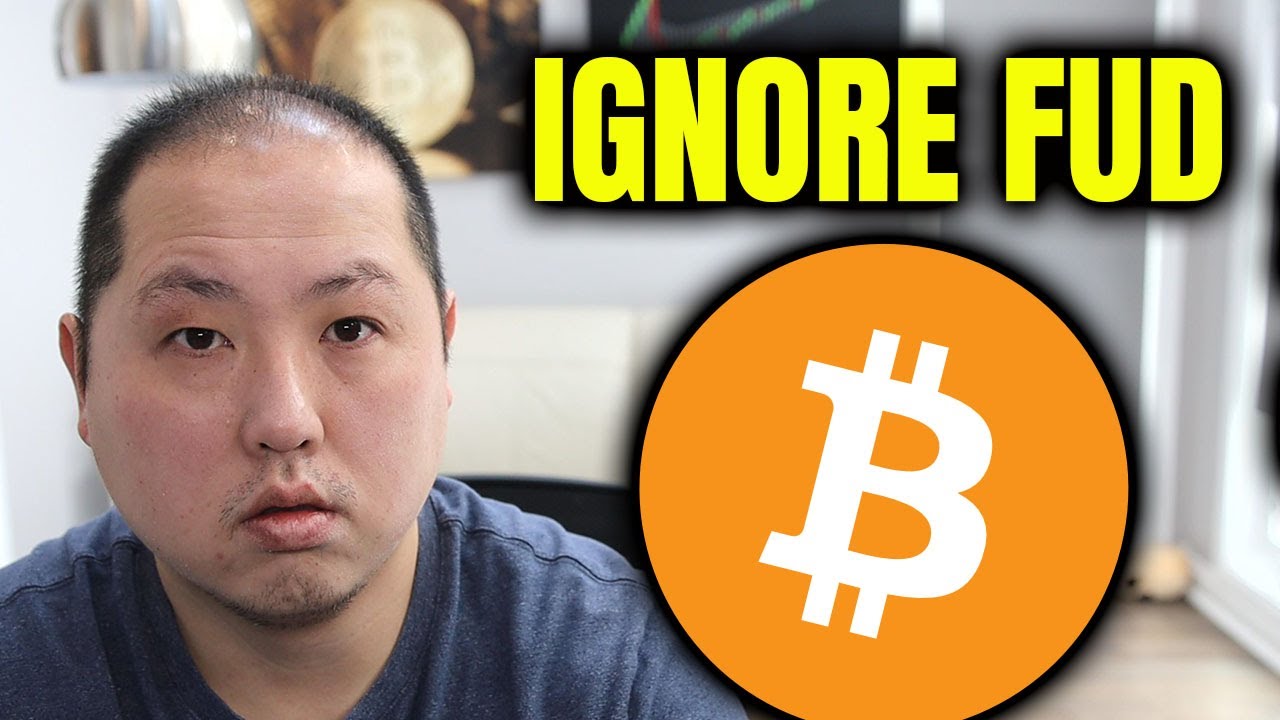 HERE'S WHY YOU SHOULD IGNORE THE BITCOIN FUD - YouTube