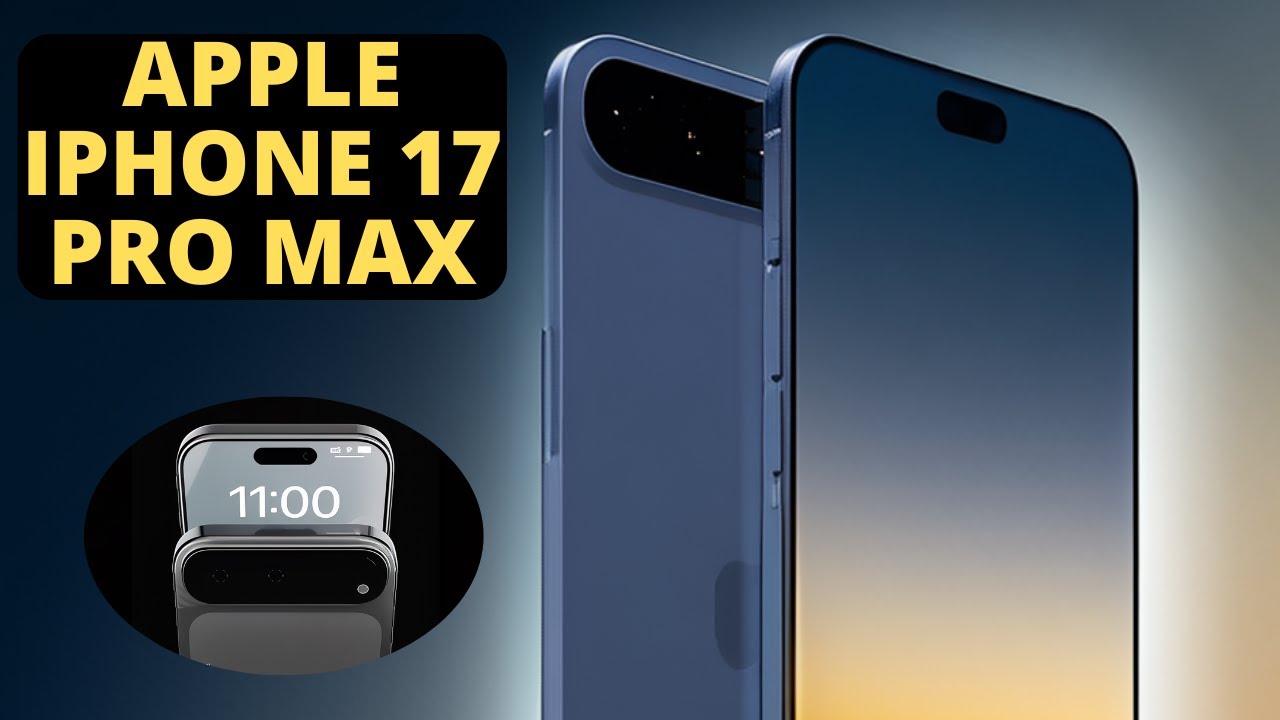 Apple iPhone 17 Pro Max – The Ultimate Flagship Unveiled! Features ...