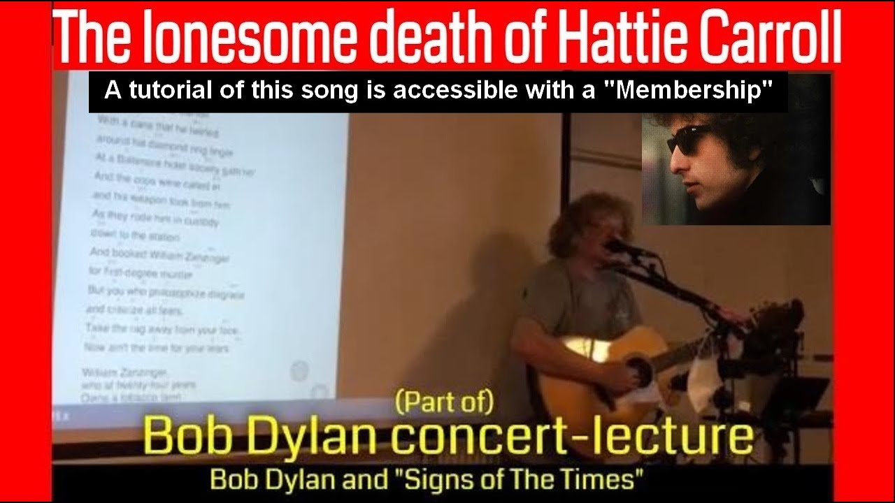 Bob Dylan | The lonesome death of Hattie Carroll | Bob Dylan cover ...