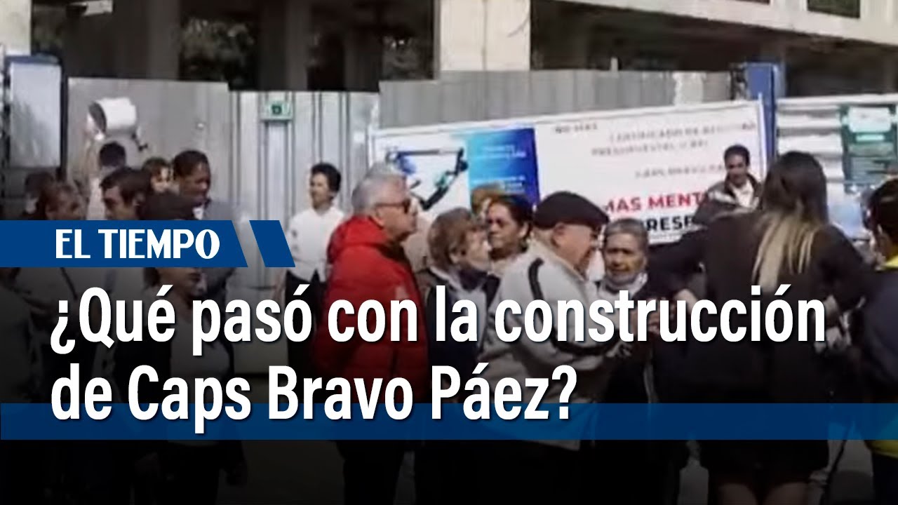 ¿Qué pasó con el centro de atención prioritaria del barrio Bravo Páez? | El Tiempo - YouTube