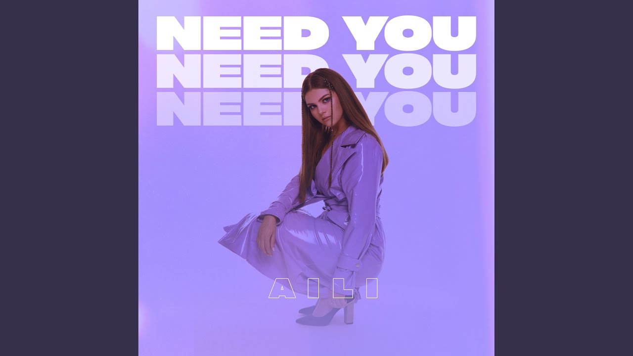 Need You - YouTube
