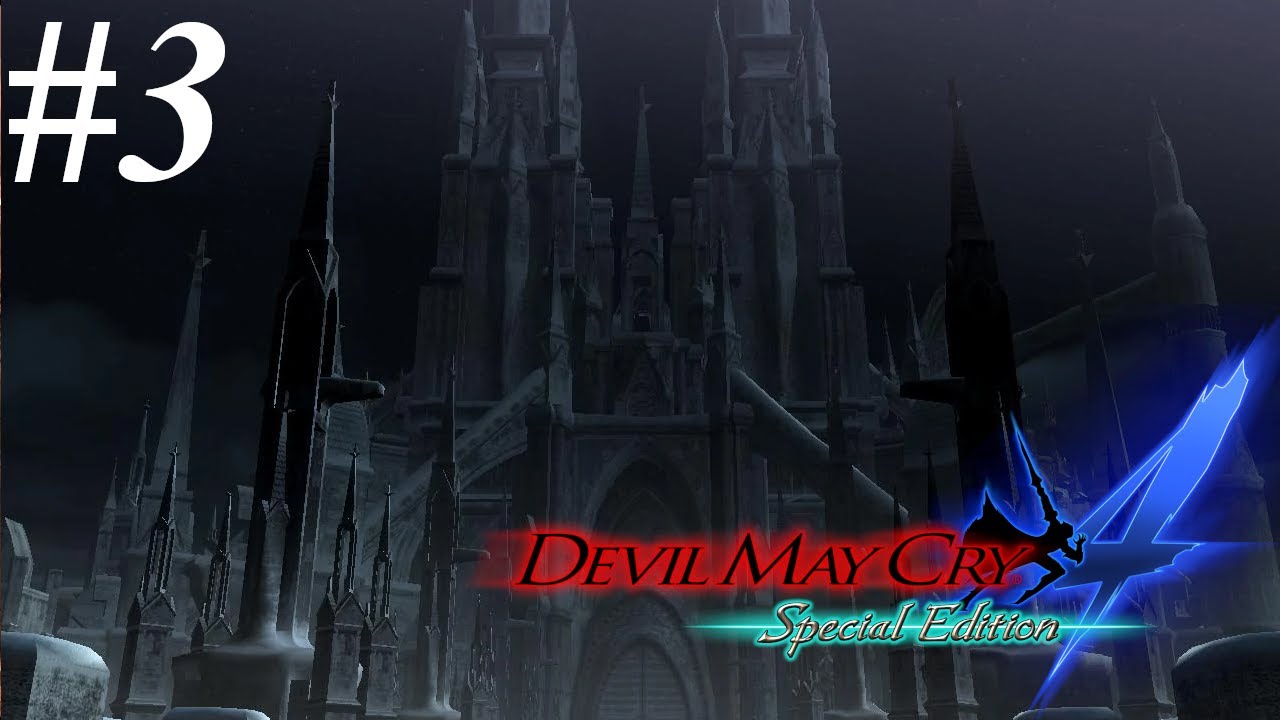 Devil May Cry 4 Episode 3: Fortuna Castle - YouTube