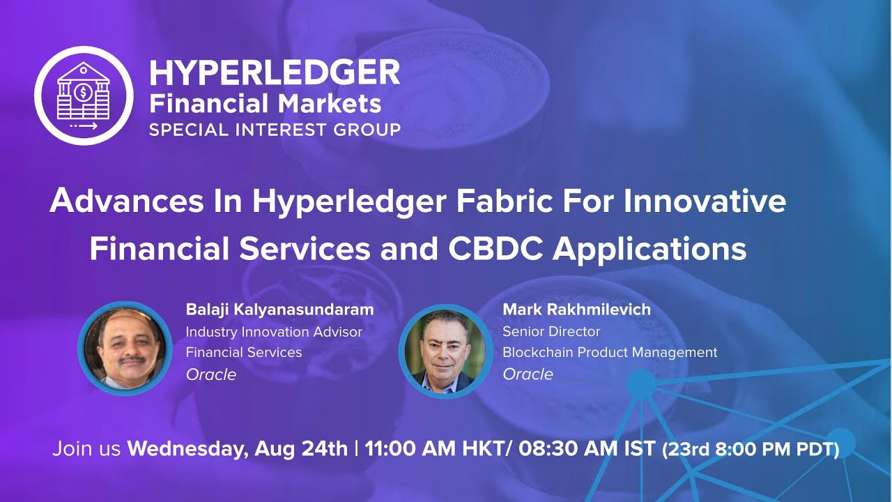 Advances In Hyperledger Fabric For Innovative Financial Services & CBDC App with Oracle - YouTube