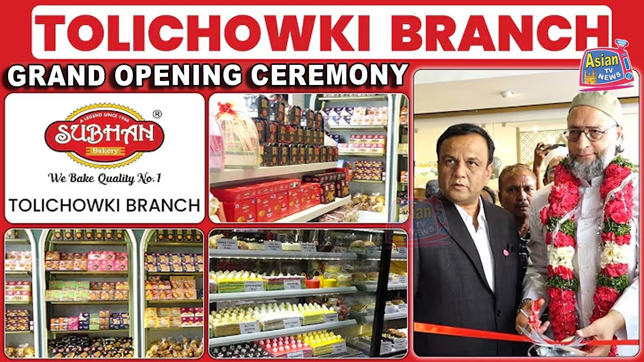 Grand Opening Of Subhan Bakery at Tolichowki, Hyderabad | Asian Tv News ...