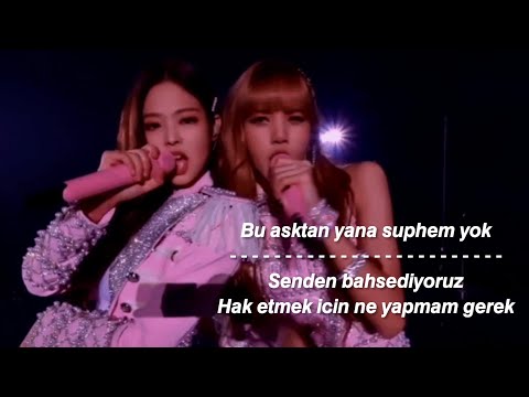 BLACKPINK - Sure Thing (Türkçe Çeviri)| In Your Area Tur Canlı