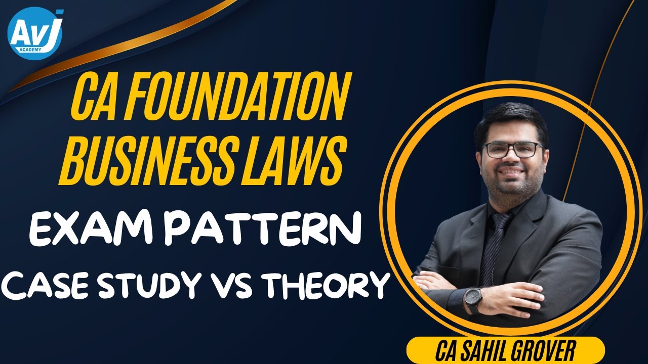 CA Foundation | Business Laws | Exam pattern | Case studies Vs Theory ...