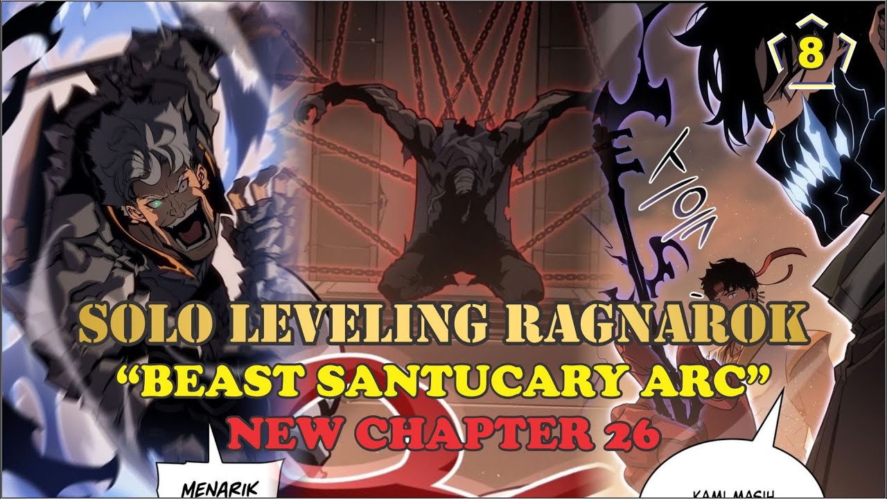 SOLO LEVELING RAGNAROK #PART8 | BEAST SANTUCARY ARC | NEW CHAPTER 26 ...