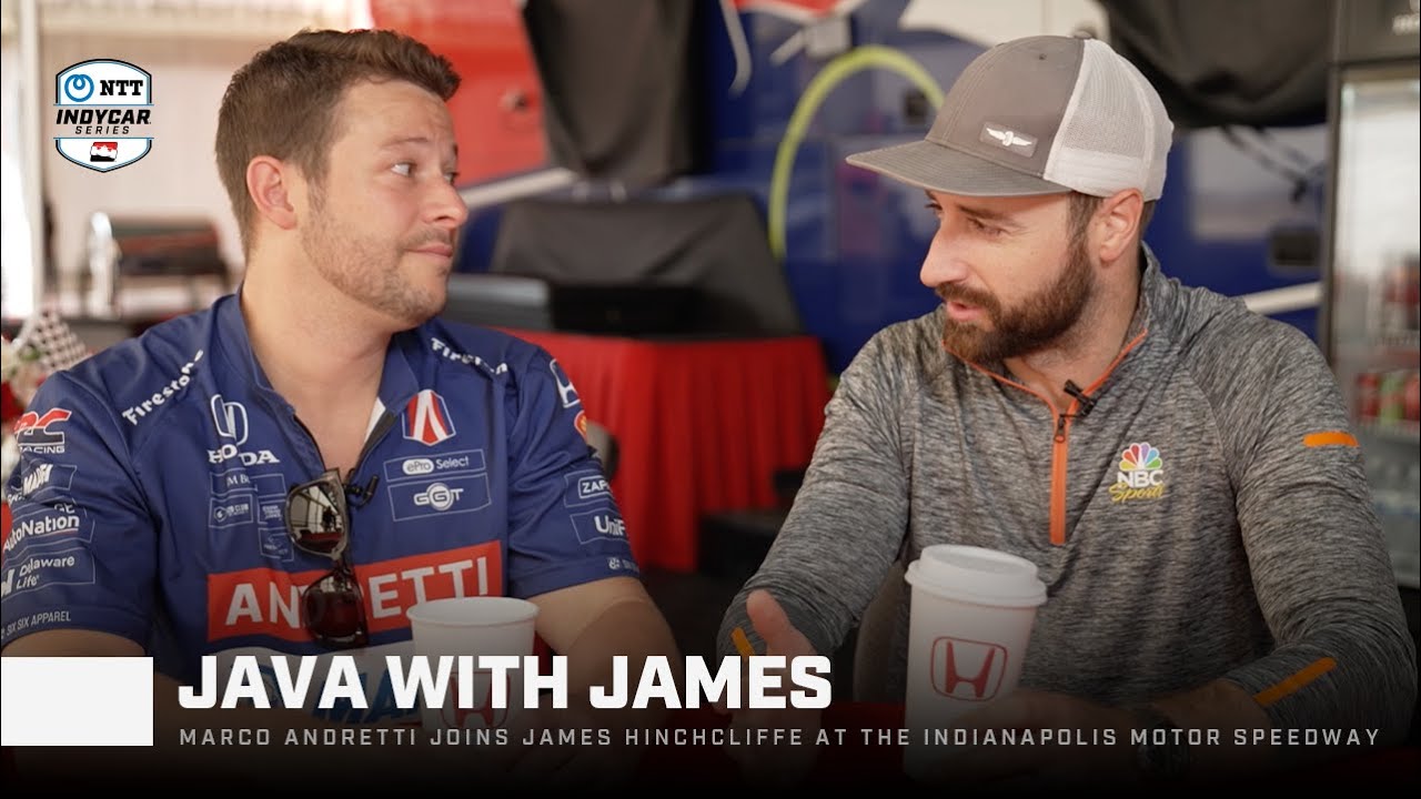 Marco Andretti on life, racing and chasing elusive Indy 500 | Java with James Hinchcliffe ...
