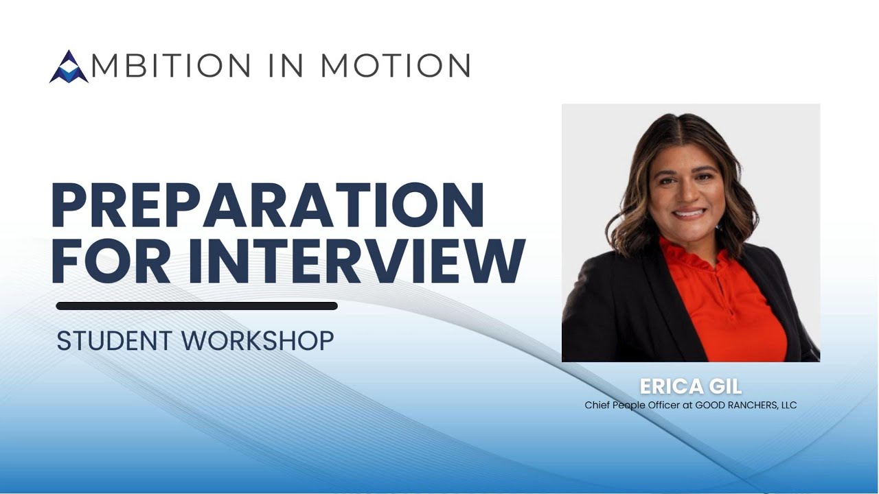 Student Workshop 3: How to prepare for an interview with Erica Gil ...