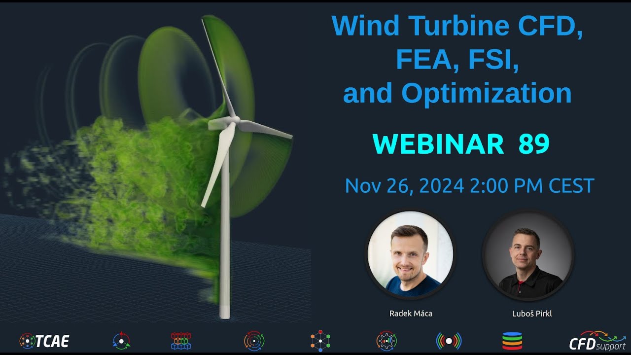 Webinar 89 - Wind Turbine CFD, FEA, FSI, and Optimization, Nov 26, 2024 - YouTube