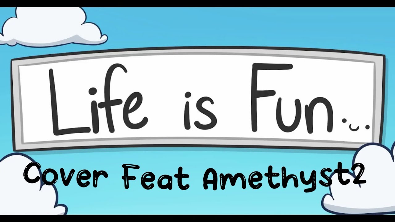 Life is Fun Cover | ft @amethystlyrics - YouTube