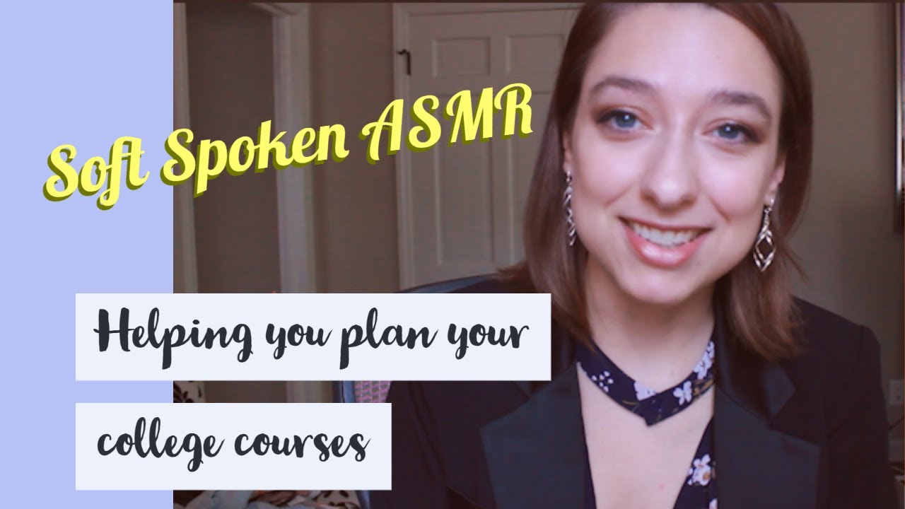 ASMR Role Play - Academic Advisor [Soft Spoken/Normal Speaking] - YouTube