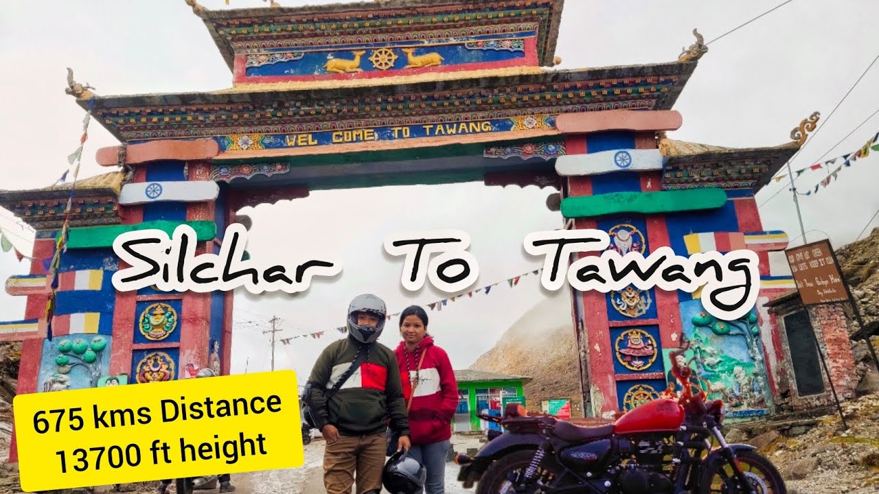SILCHAR TO TAWANG BIKE RIDE | TAWANG FULL ROAD CONDITION | Shillong ...