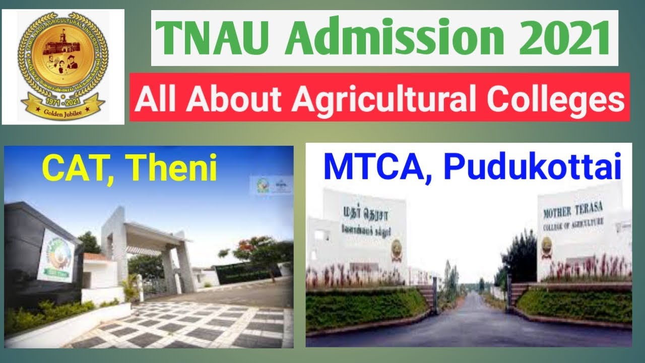 TNAU Admission 2021: All About Agricultural Colleges | CAT, Theni ...