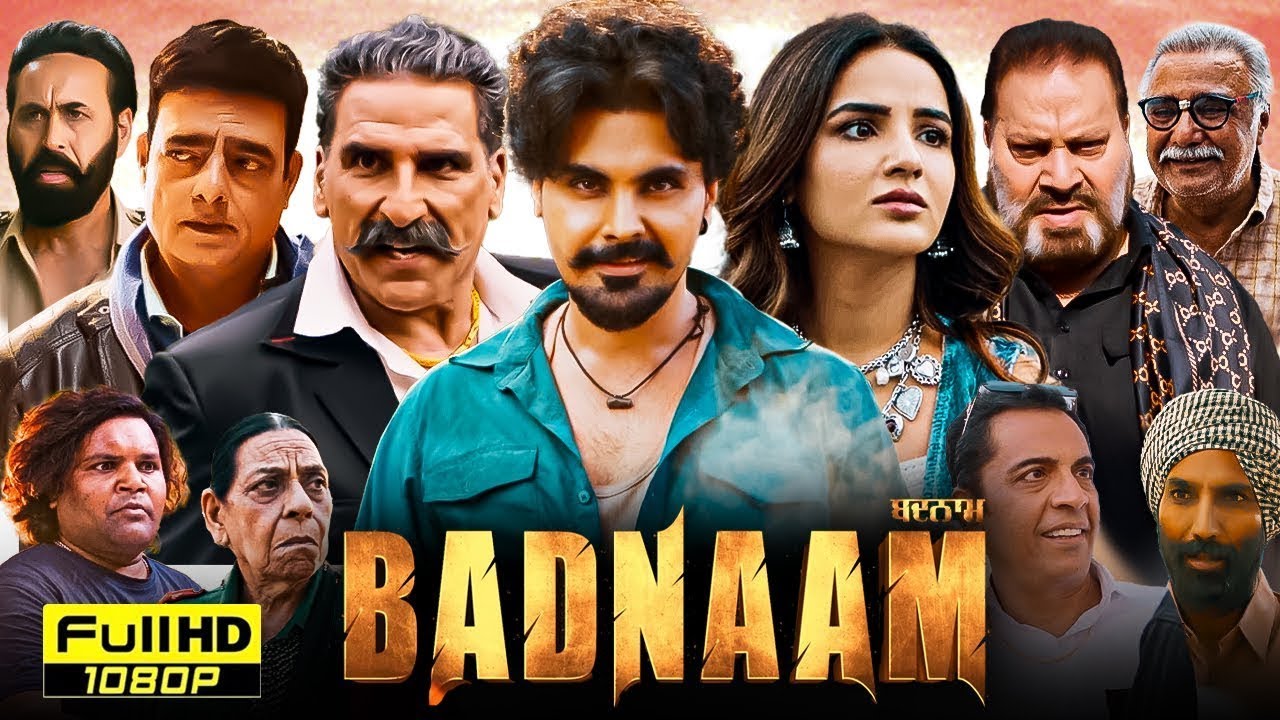 Badnaam Movie 2025 | Jayy Randhawa | Jasmin Bhasin | Mukesh Rishi ...