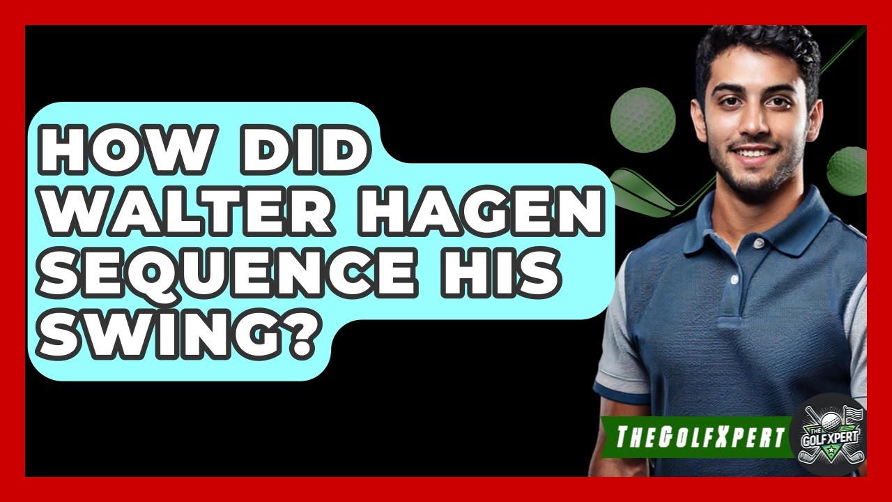 How Did Walter Hagen Sequence His Swing? - The Golf Xpert - YouTube