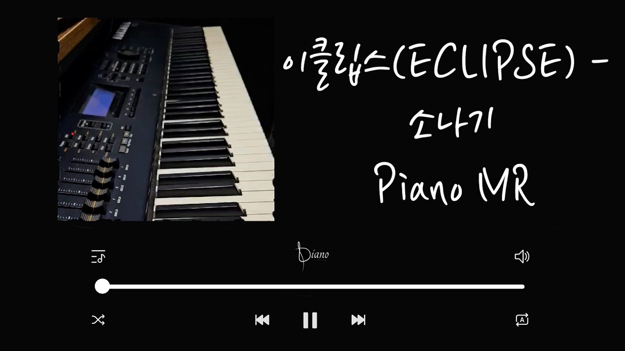 [Piano MR] 이클립스(ECLIPSE) - 소나기 (선재 업고 튀어 OST) - YouTube