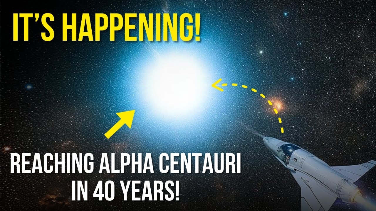 Breakthrough in Interstellar Travel: Scientists Plan to Reach Alpha Centauri in 40 Years! - YouTube