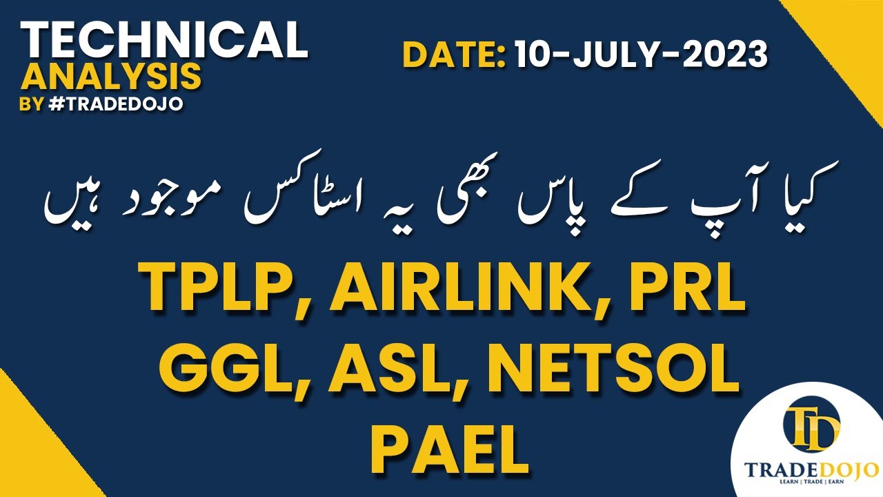 #psx TPLP, AIRLINK, PRL, GGL, ASL, NETSOL, PAEL - Technical Analysis by @TradeDojo - Buy Sale ...