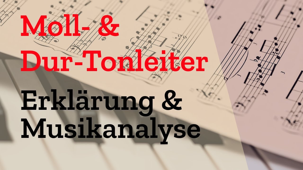 Moll- & Dur-Tonleiter einfach erklärt [Unterschiede | Vergleich ...