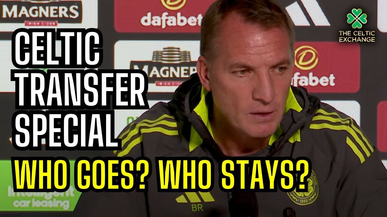 Transfer Countdown Special As Celtic Enter The Final 7 Days Of The ...
