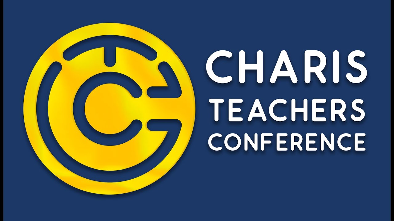 Charis Teachers Conference 2024 - YouTube