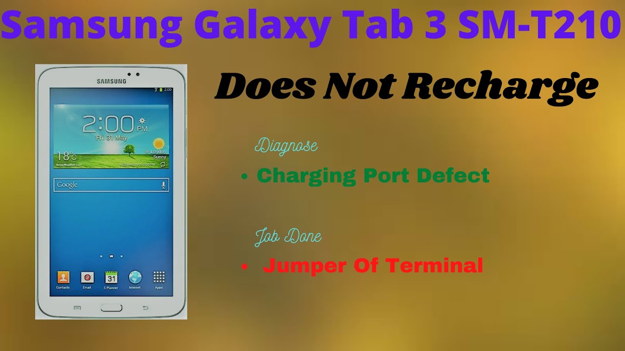 Samsung Galaxy Tab 3 SM-T210 - Does Not Recharge - Charging Port Defect ...