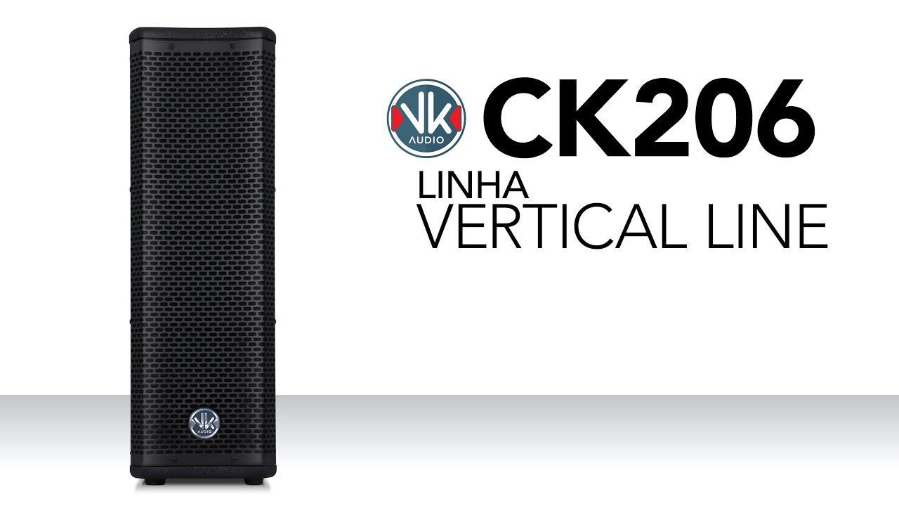 Detalhes do CK206 VK Audio - Linha Vertical Line - YouTube
