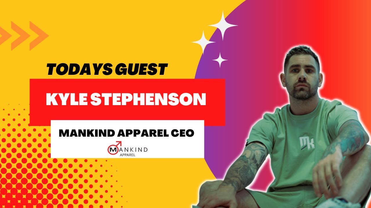 Kyle Stephenson/Mankind Apparel CEO - YouTube