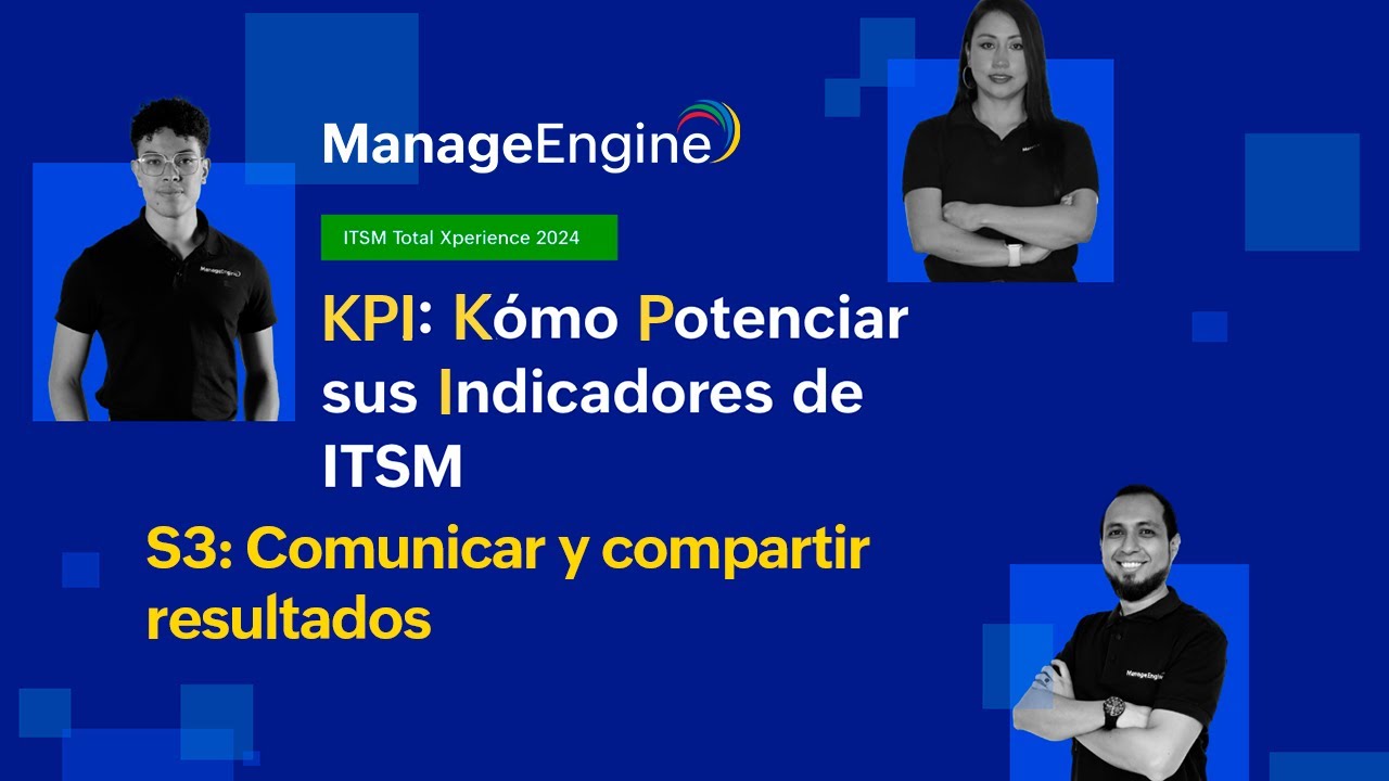 Webinar: KPI Kómo Potenciar sus Indicadores de ITSM SESIÓN 3 - YouTube
