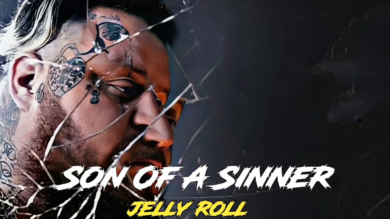 Jelly Roll - Son Of A Sinner (Song) - YouTube